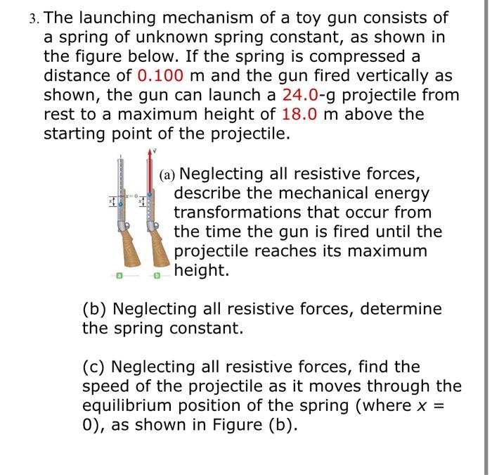 Solved 3. The launching mechanism of a toy gun consists of a | Chegg.com