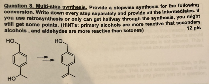 Solved Question 8. Multi-step synthesis. Provide a stepwise | Chegg.com