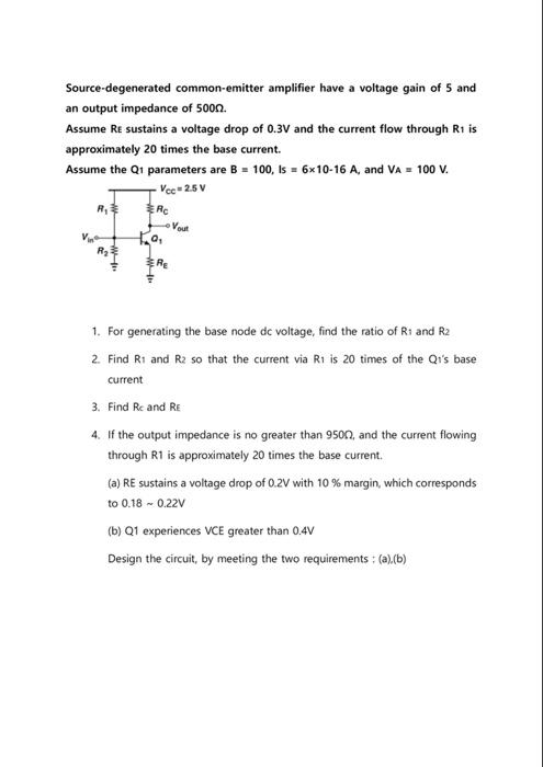Solved Source-degenerated common-emitter amplifier have a | Chegg.com