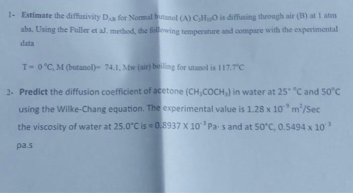 Solved 1 Estimate The Diffusivity Dab For Normal Butanol