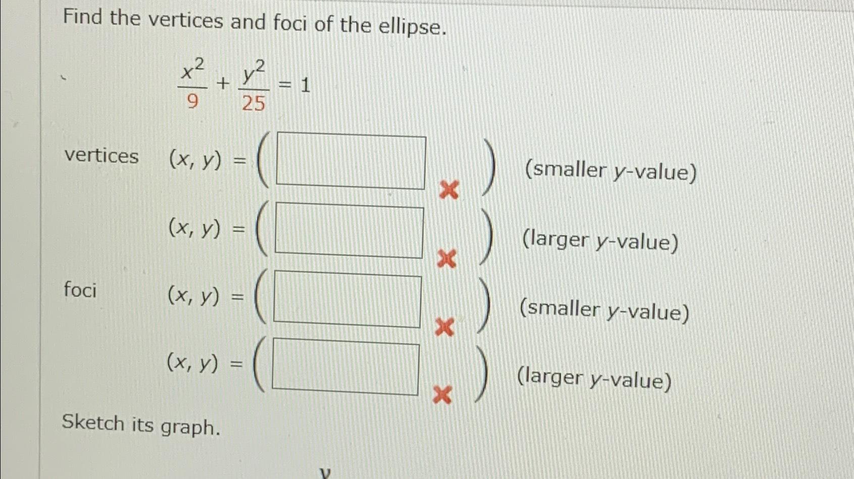 Solved Find the vertices and foci of the | Chegg.com