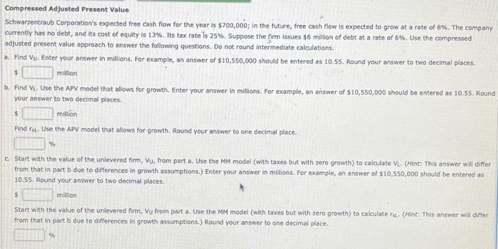 Solved Compressed Adjusted Present Value Schwarzentraub | Chegg.com