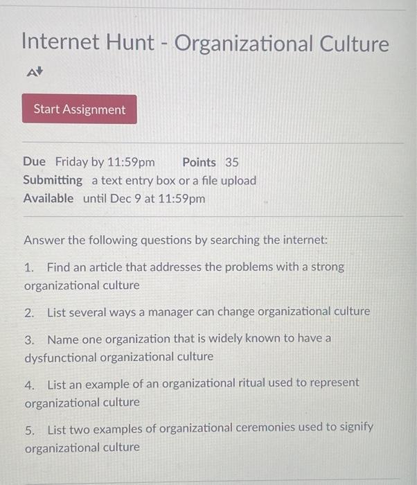 Solved Internet Hunt - Organizational Culture Due Friday by | Chegg.com