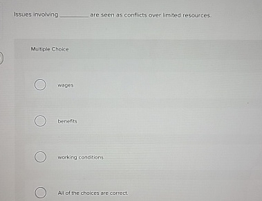 Solved Issues involvingare seen as conflicts over limited | Chegg.com