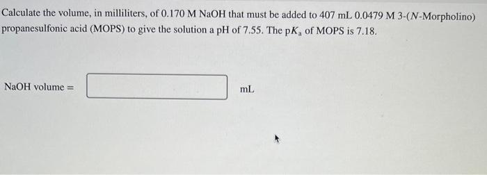Solved Calculate the volume, in milliliters, of 0.170MNaOH | Chegg.com