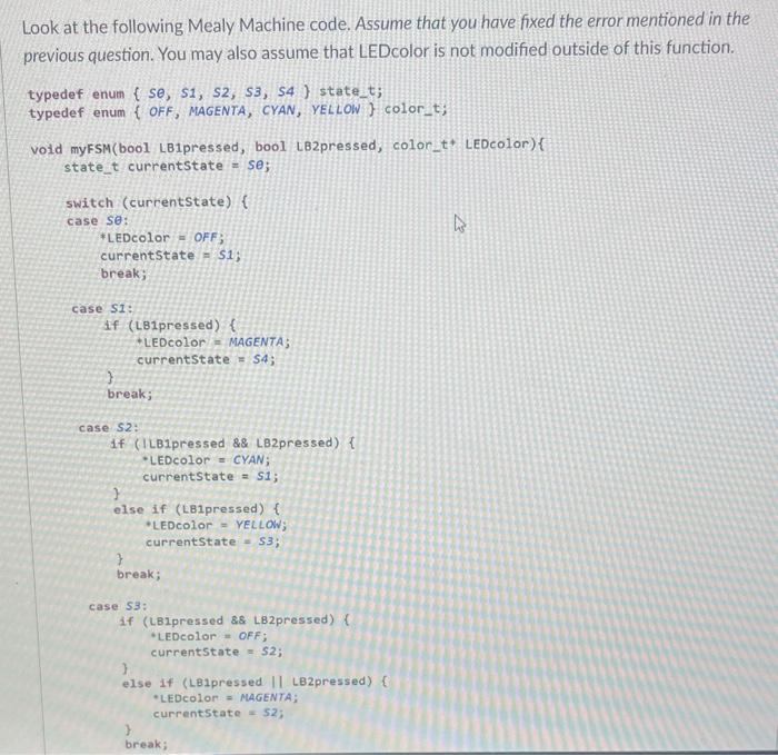 Solved Look at the following Mealy Machine code. Assume that | Chegg.com
