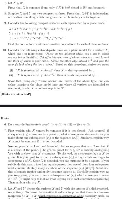 Solved 7. Let X⊆R′′. Prove that X is compact if and only if | Chegg.com