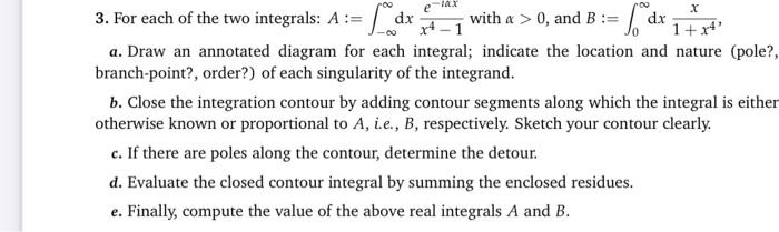 Solved ear = X 3. For each of the two integrals: A := dx | Chegg.com