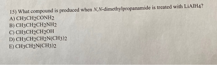 Solved 15) What compound is produced when | Chegg.com
