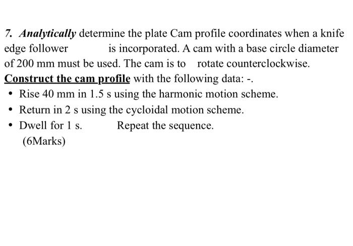 Solved 7. Analytically determine the plate Cam profile | Chegg.com