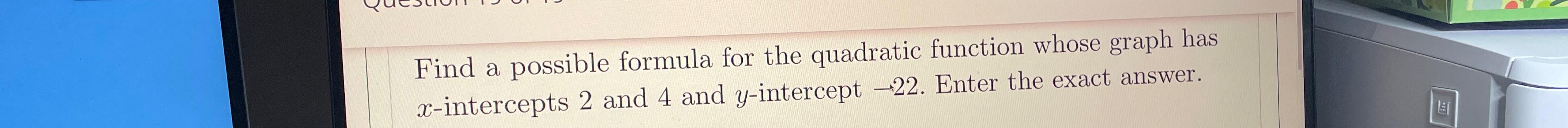 Solved Find A Possible Formula For The Quadratic Function 8595