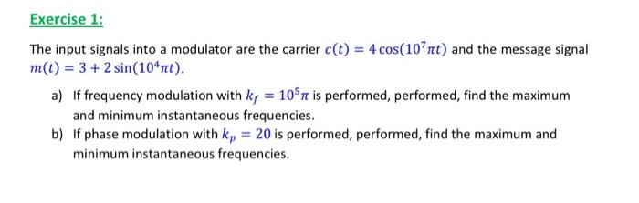 Solved The input signals into a modulator are the carrier | Chegg.com
