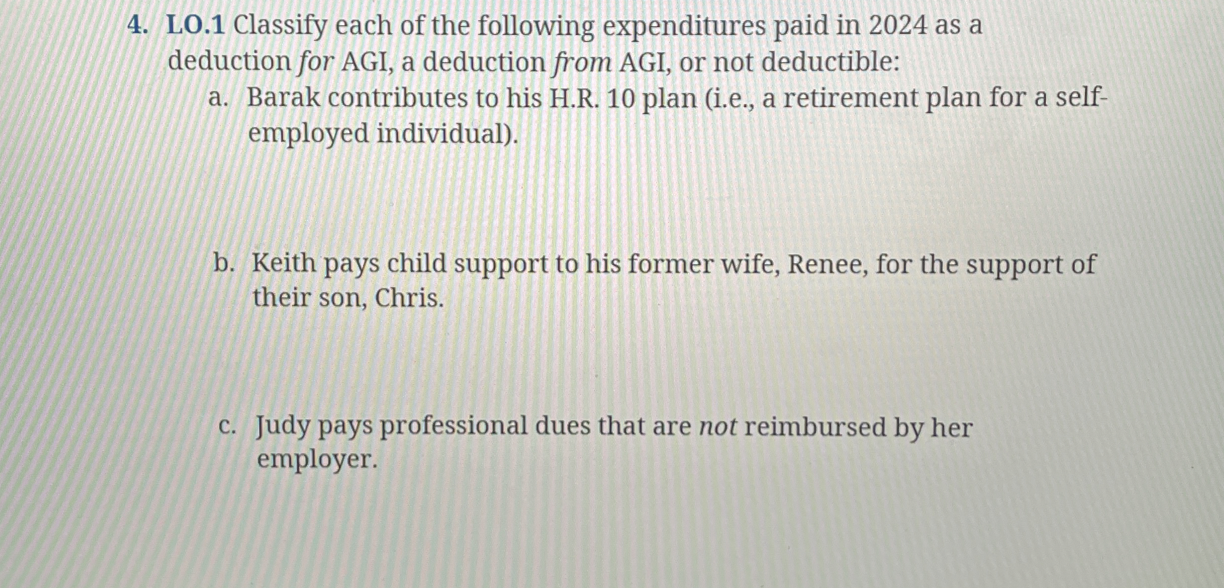 Solved LO. 1 ﻿Classify each of the following expenditures | Chegg.com