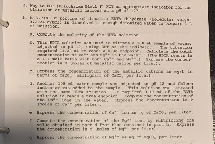 Solved 2. Why is EBT (Eriochrome Black T) Not an appropriate | Chegg.com