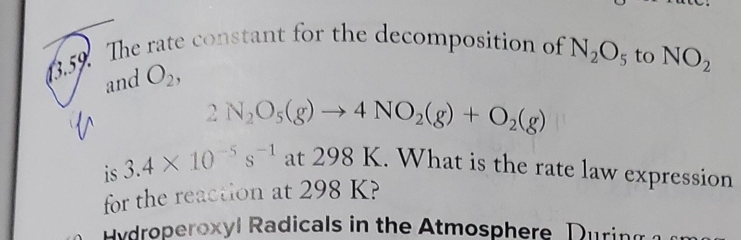 Solved 59. The rate constant for the decomposition of N2O5 | Chegg.com