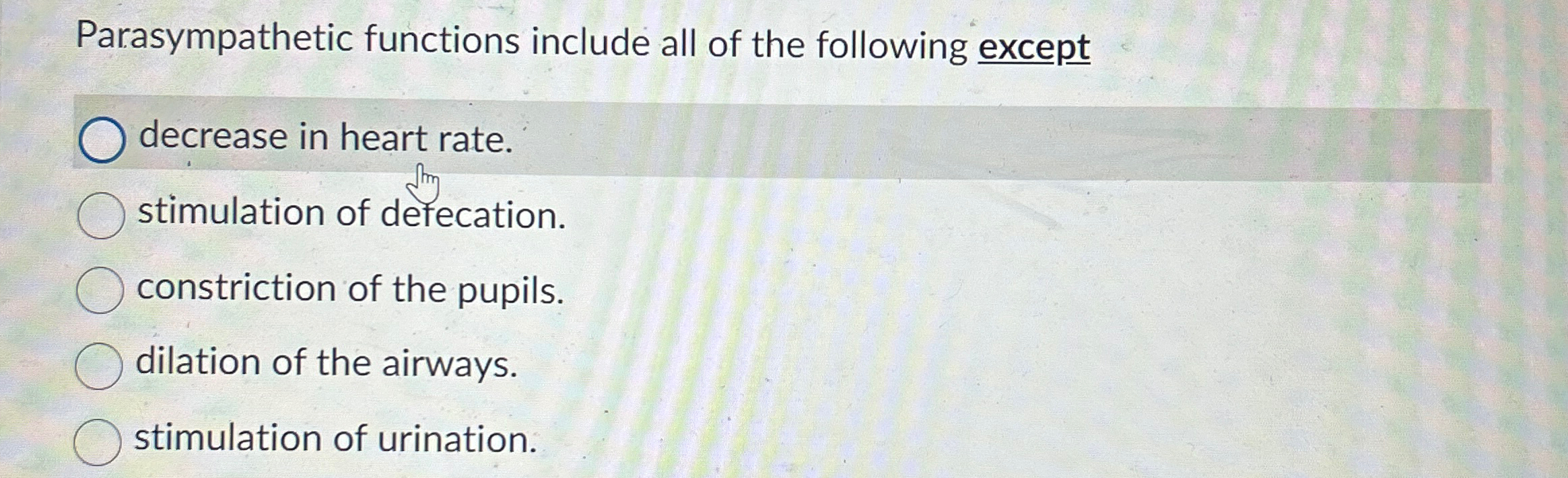 Solved Parasympathetic functions include all of the | Chegg.com