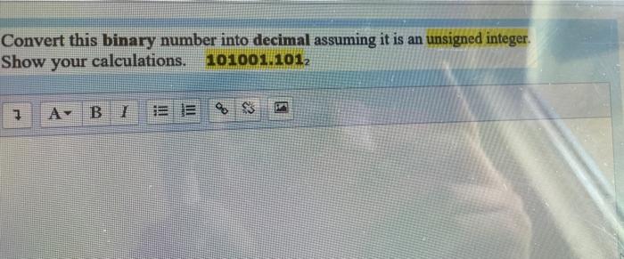 Solved Convert this binary number into decimal assuming it | Chegg.com