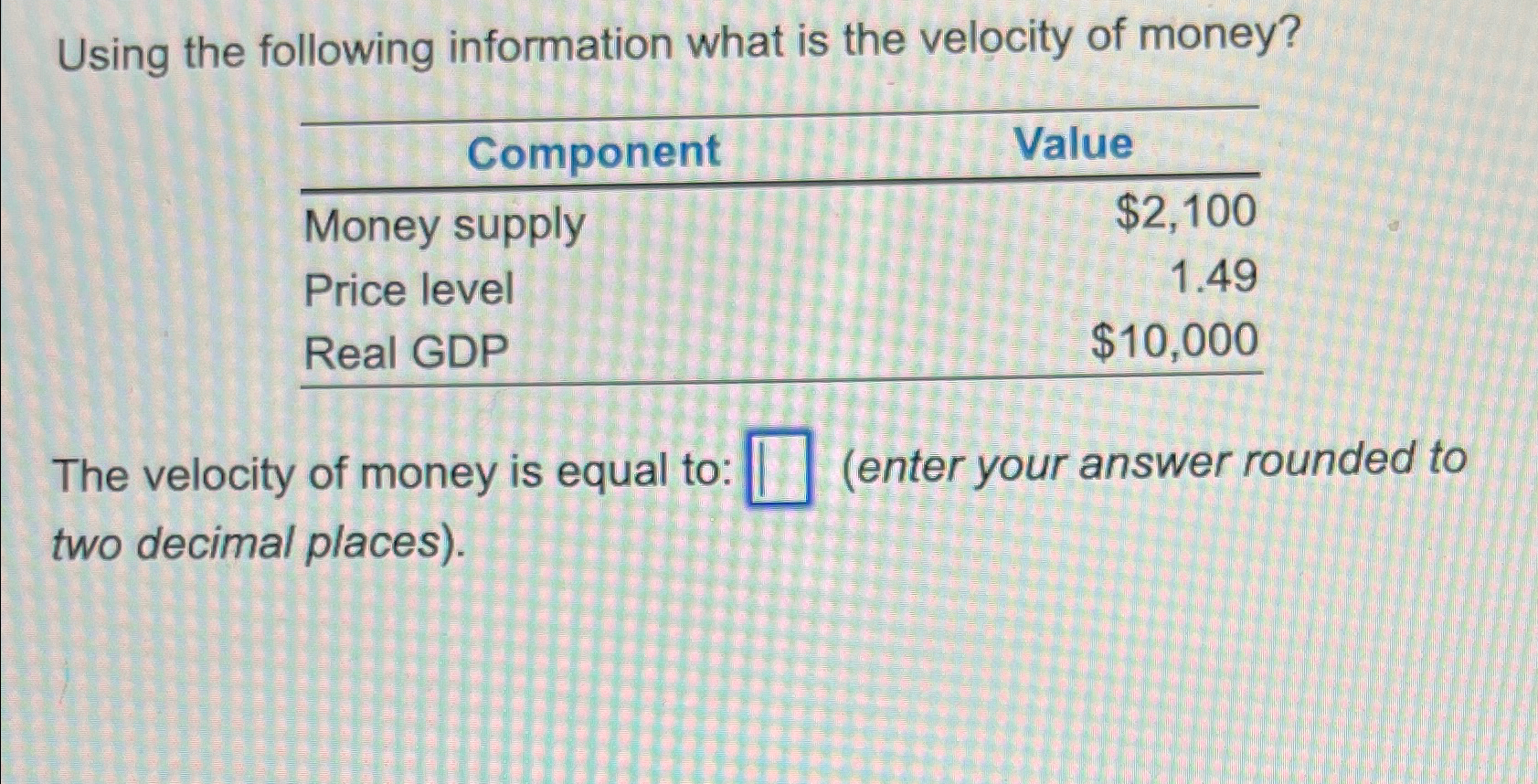 Solved Using the following information what is the velocity | Chegg.com