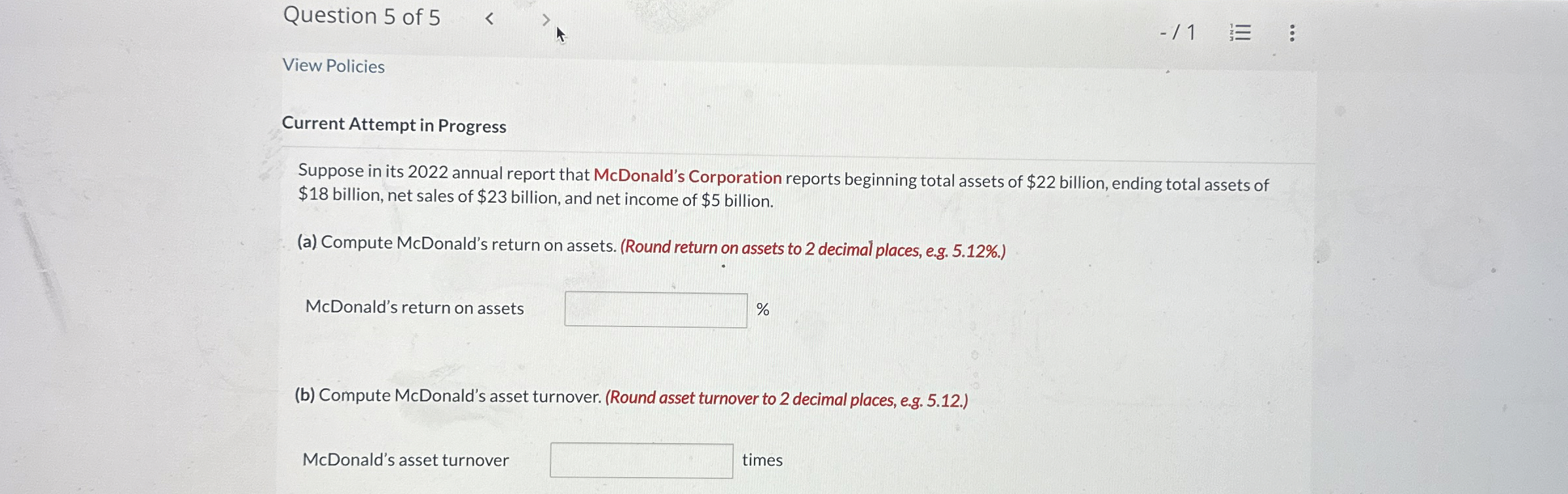 Solved Question 5 ﻿of 5View PoliciesCurrent Attempt in | Chegg.com