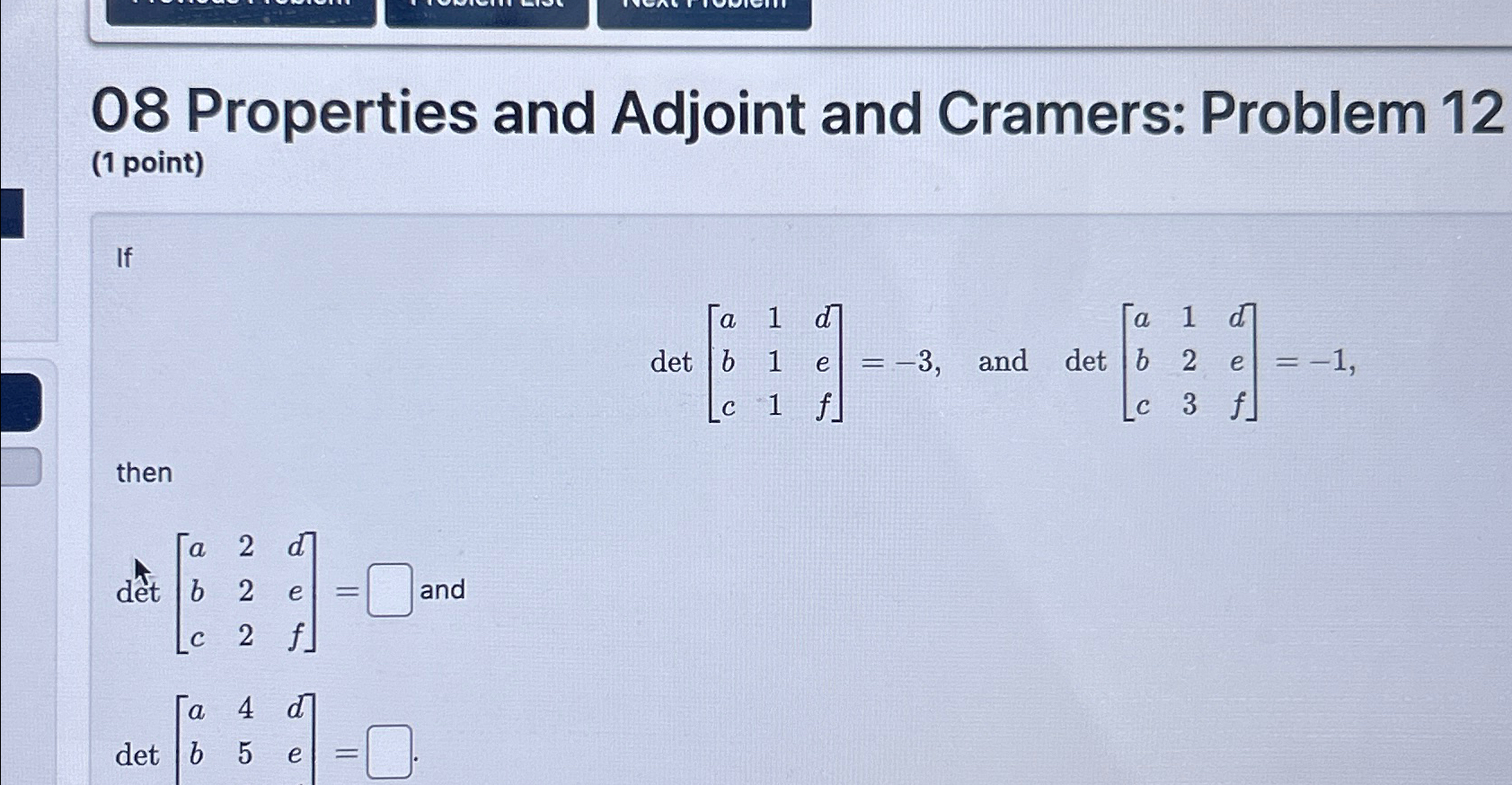 Solved 08 ﻿Properties and Adjoint and Cramers: Problem 12 (1 | Chegg.com