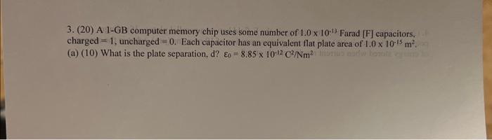 Solved 3. (20) A 1-GB computer memory chip uses some number | Chegg.com