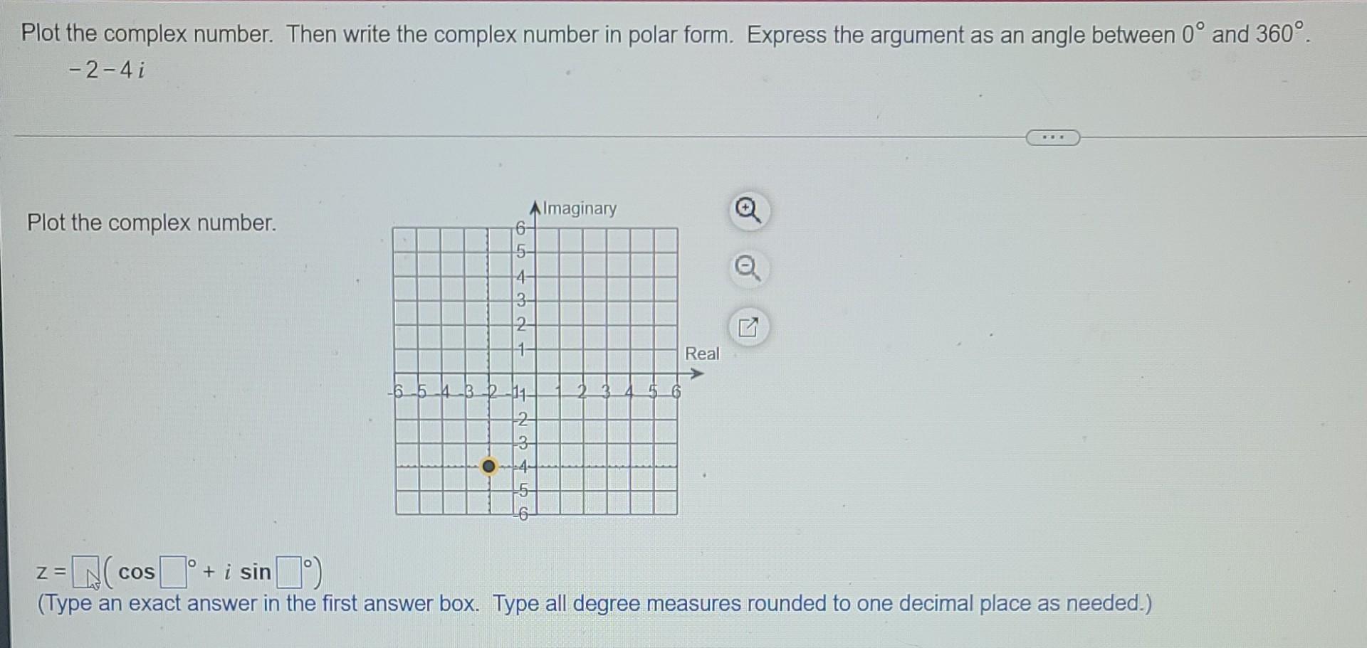Solved Plot The Complex Number Then Write The Complex