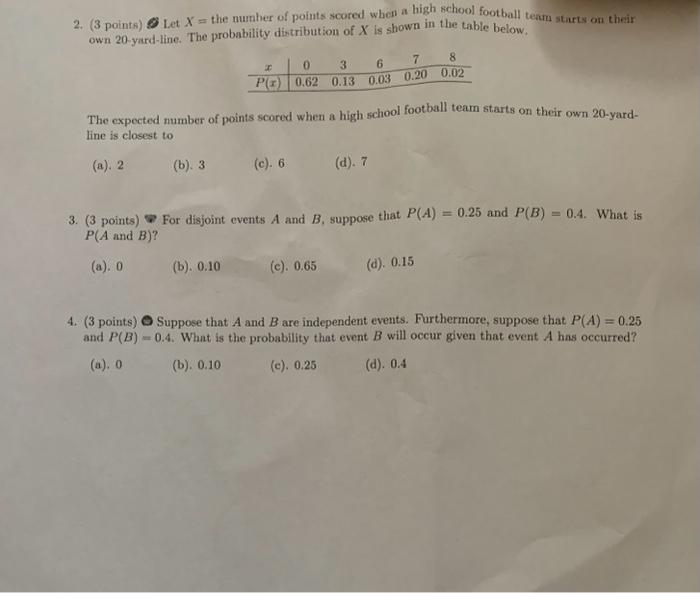 Solved 2. (3 points) 8 Let X= the numher of points scored | Chegg.com