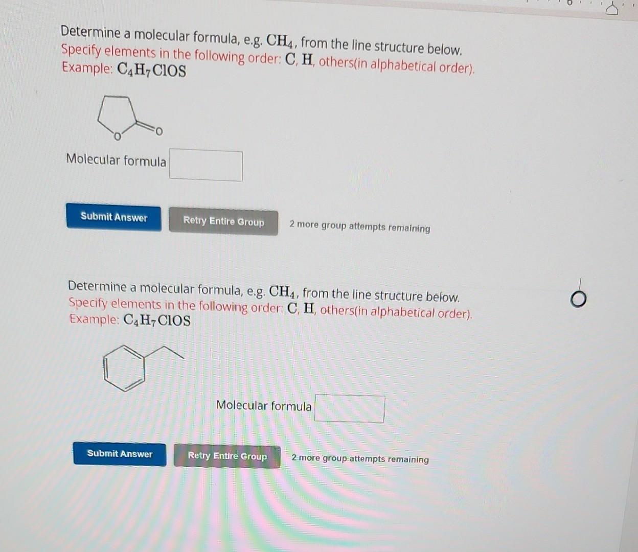 Solved Determine a molecular formula, e.g. CH4, ﻿from the | Chegg.com