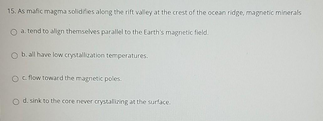 Solved 15. As mafic magma solidifies along the rift valley | Chegg.com