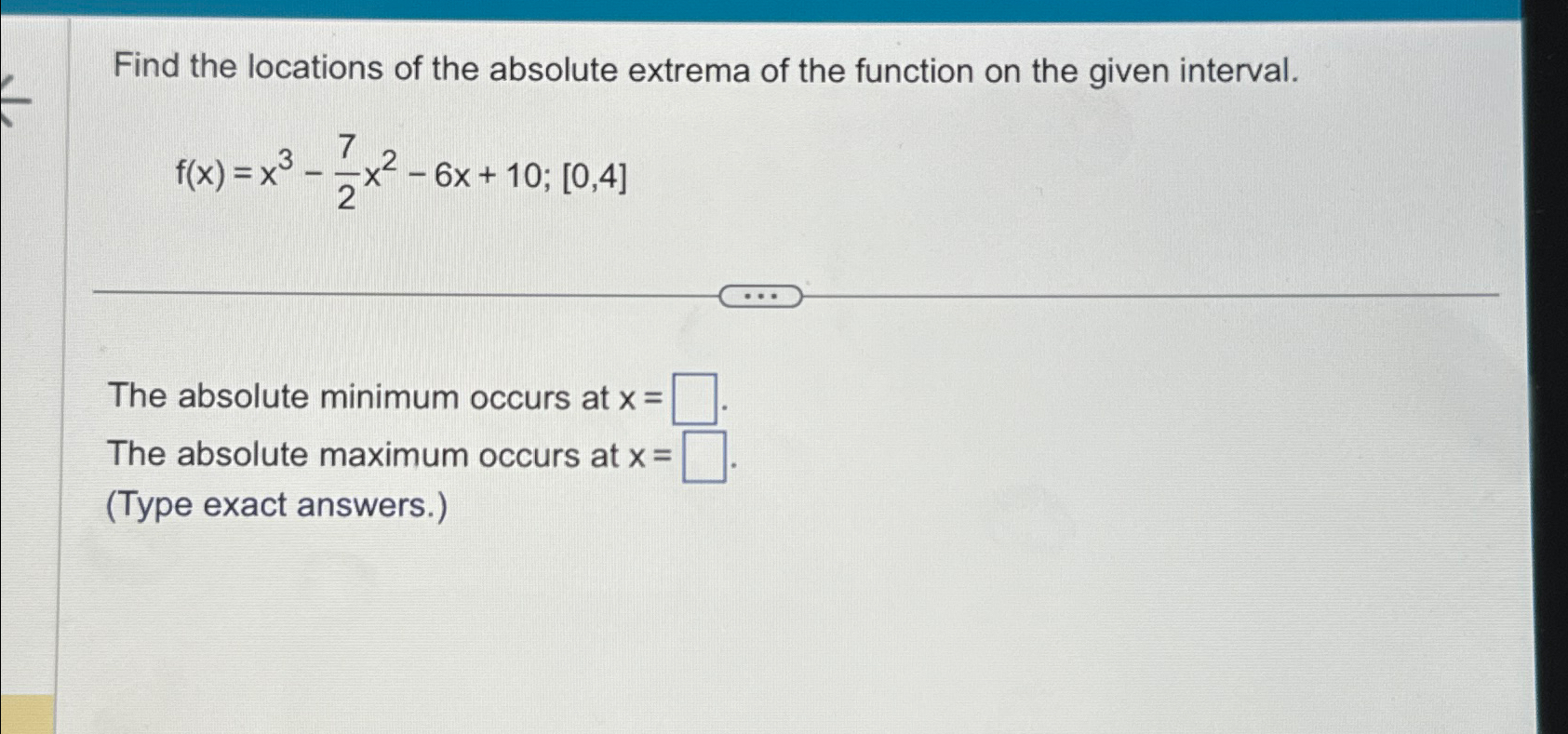 Solved Find the locations of the absolute extrema of the | Chegg.com