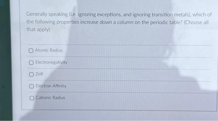 Solved Generally speaking (i.e. ignoring exceptions, and | Chegg.com