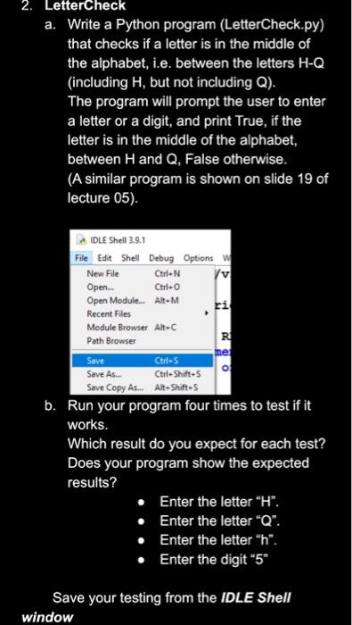 Solved 2. Lettercheck a. Write a Python program | Chegg.com