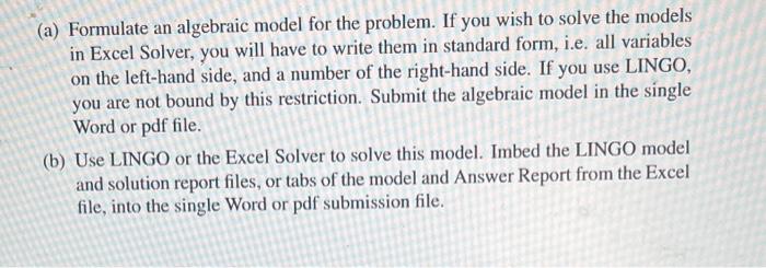Solved Please make an algebraic model for this question and | Chegg.com