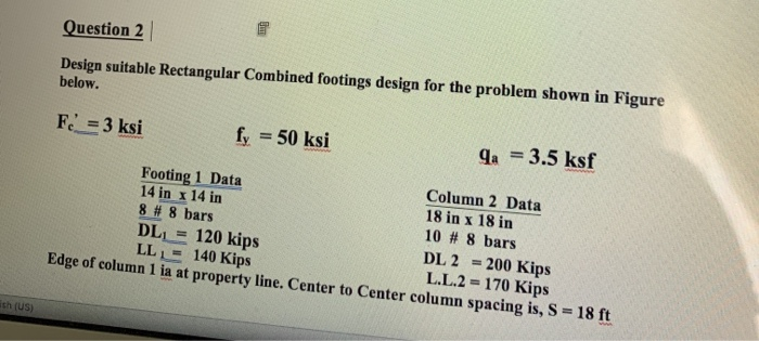 Solved Question 2 Design suitable Rectangular Combined | Chegg.com