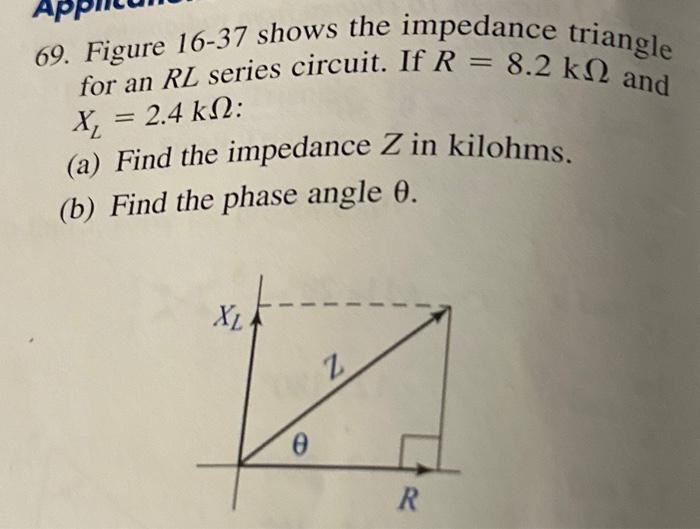 Solved AP 69. Figure 16-37 shows the impedance triangle for | Chegg.com
