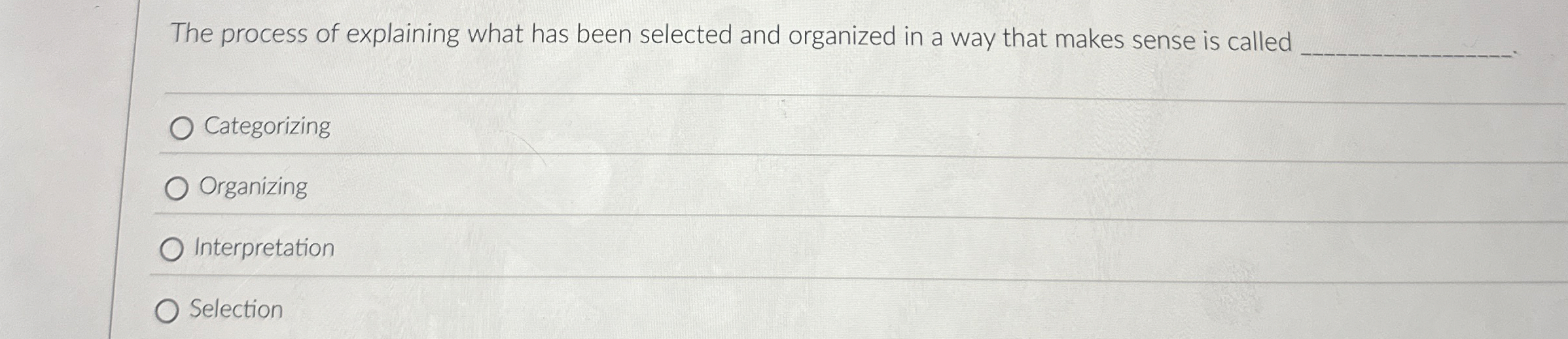 Solved The process of explaining what has been selected and | Chegg.com
