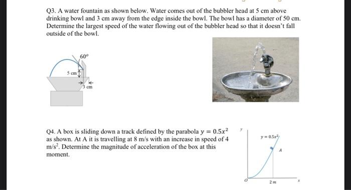 Solved Q3. A water fountain as shown below. Water comes out | Chegg.com