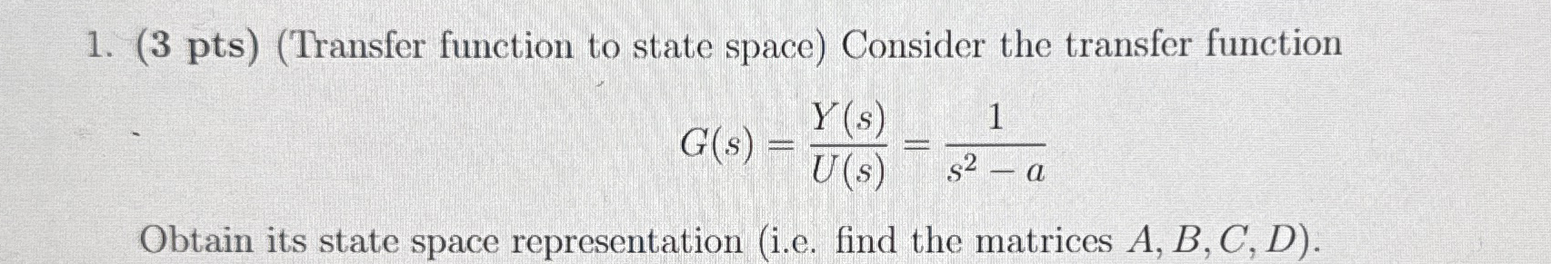 ( 3 ﻿pts ) (Transfer function to state space) | Chegg.com