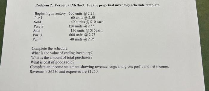 Solved Problem 2: Perpetual Method. Use the perpetual | Chegg.com