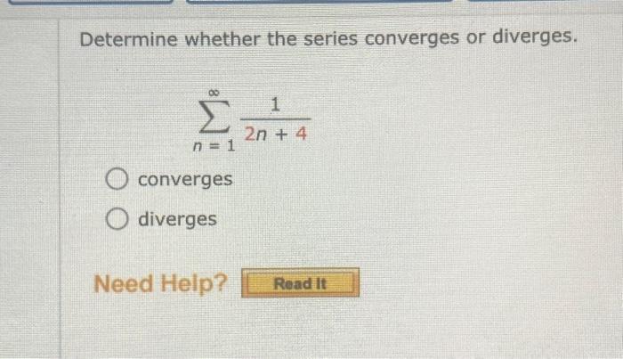 Solved Determine whether the series converges or diverges. | Chegg.com