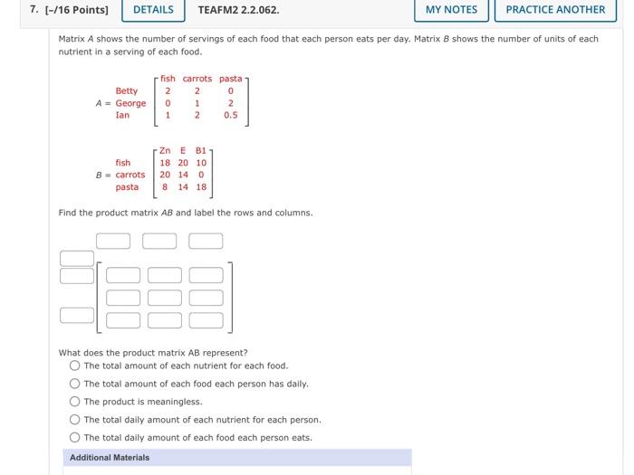 Solved Matrix A shows the number of servings of each food | Chegg.com