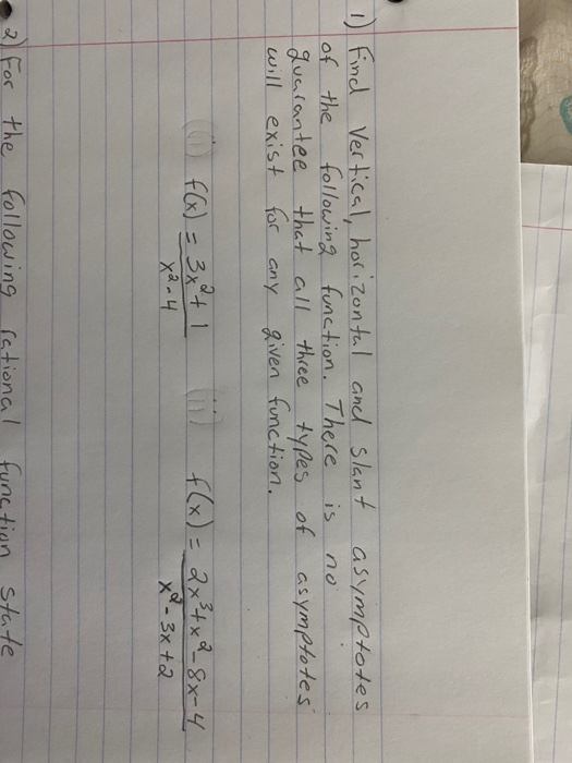 Solved asymptotes is no Find Vertical, horizontal and slant | Chegg.com