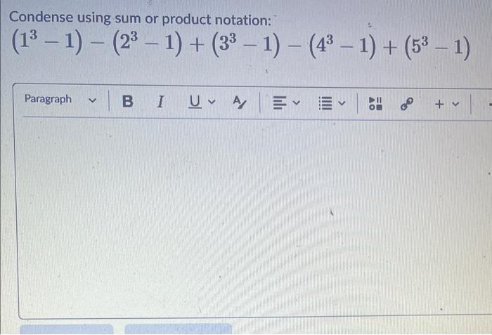 Solved Condense using sum or product notation: | Chegg.com