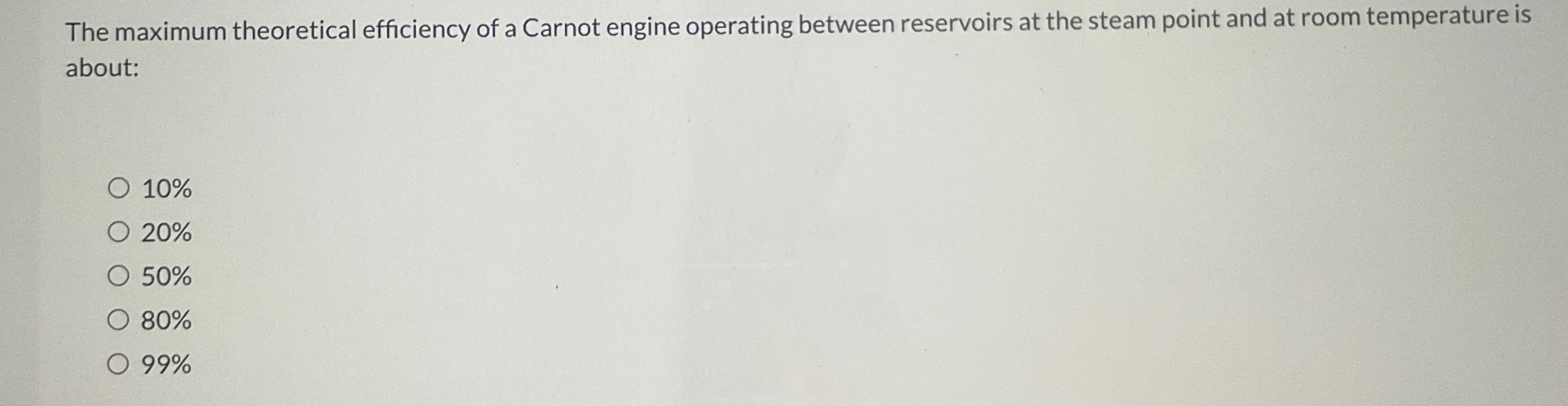 Solved The maximum theoretical efficiency of a Carnot engine | Chegg.com