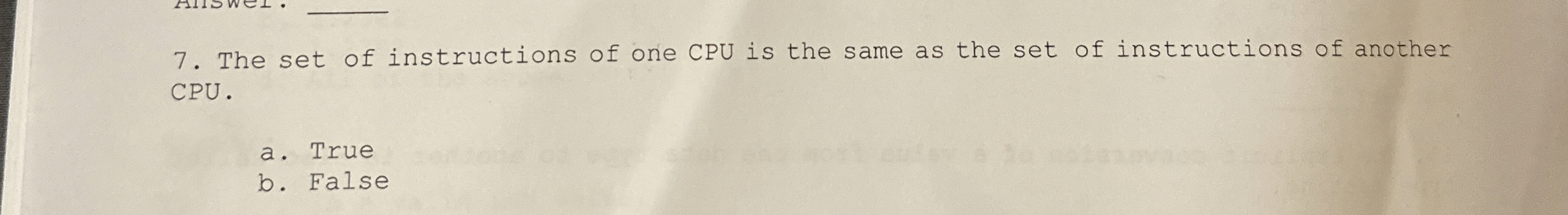 Solved The set of instructions of one CPU is the same as the | Chegg.com