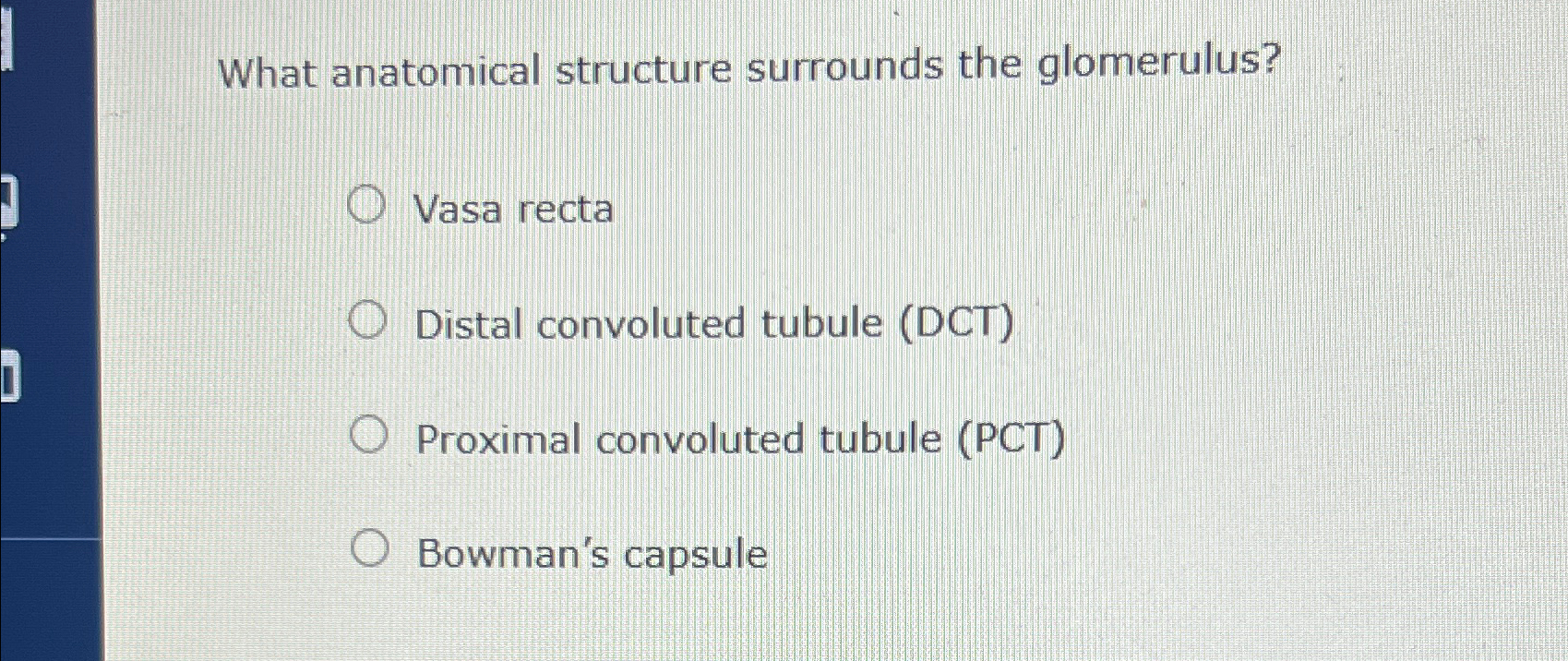 Solved What anatomical structure surrounds the | Chegg.com