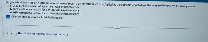 Solved Using A T Distribution Table Or Software Or A