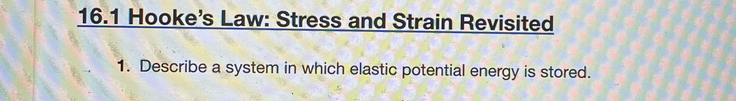 Solved 16.1 ﻿Hooke's Law: Stress and Strain | Chegg.com