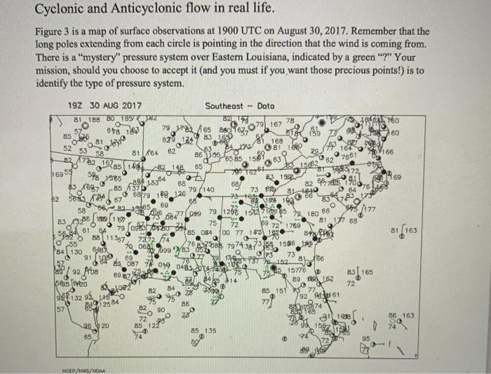 Solved Cyclonic and Anticyclonic flow in real life. Figure 3 | Chegg.com