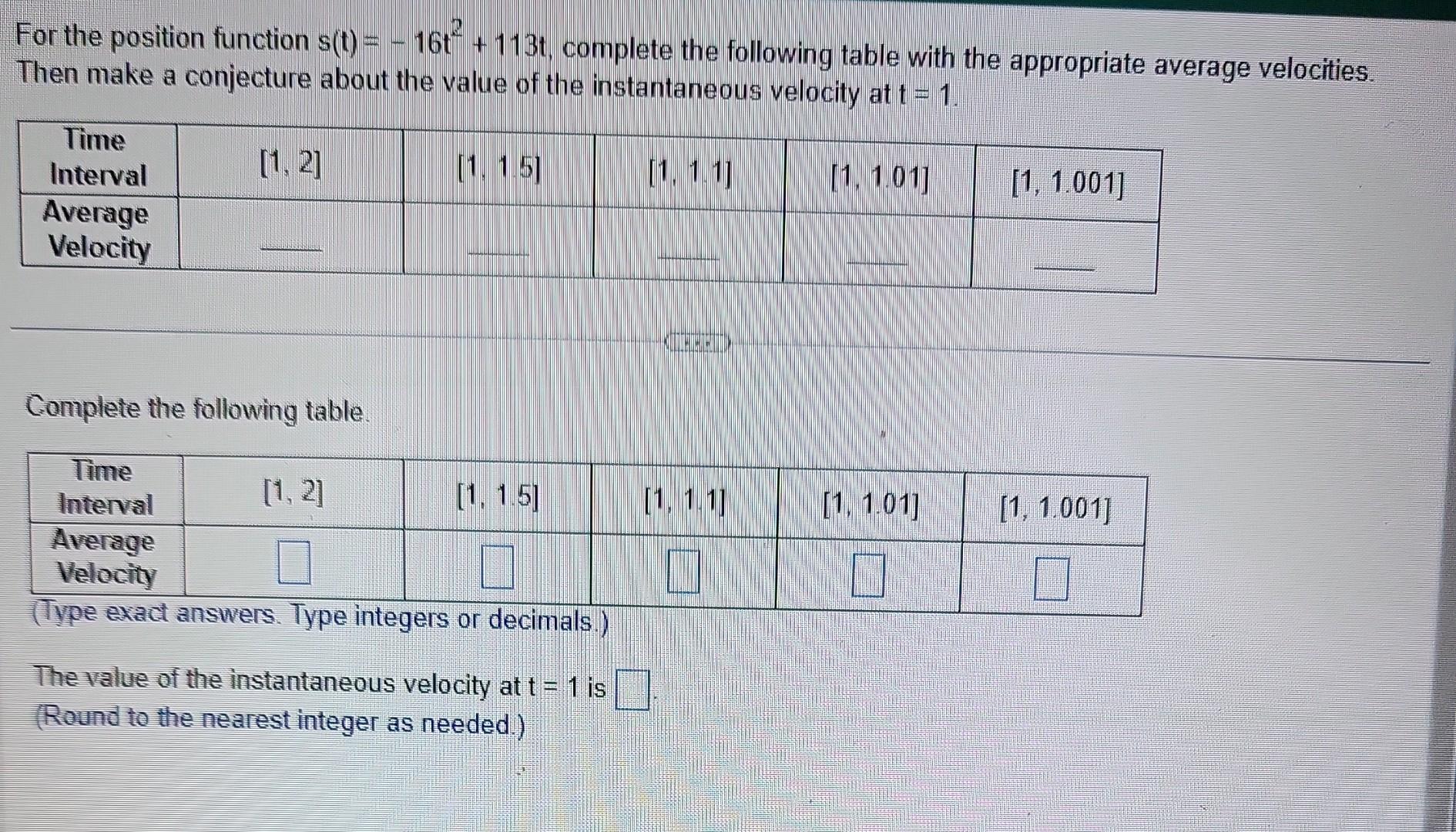 Solved For the position function s(t)=−16t2+113t, complete | Chegg.com